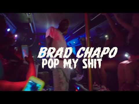 Brad Chapo pop my shit trailer Directed by Quevo Goodie /SMBMEDIA - YouTube
