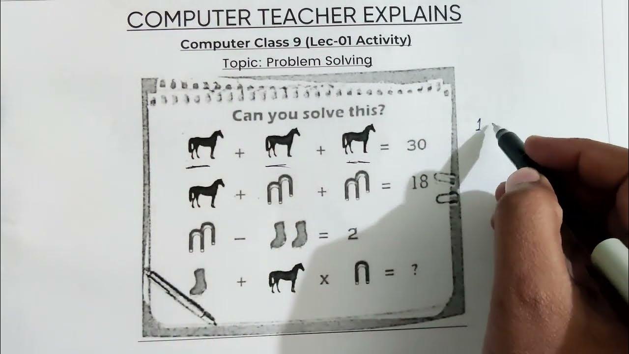 Problem Solving Activity - Computer Science - Class 9 - Lecture 01 - Part - 2 - YouTube
