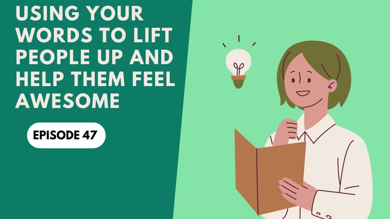 How to Encourage and Uplift Others with Your Words [Youth Ministry ...