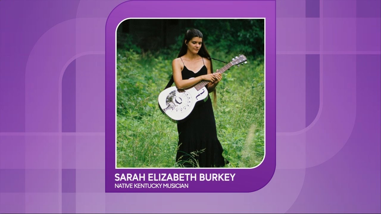 Native Ky. musician Sarah Elizabeth Burkey is our woman worth talking ...