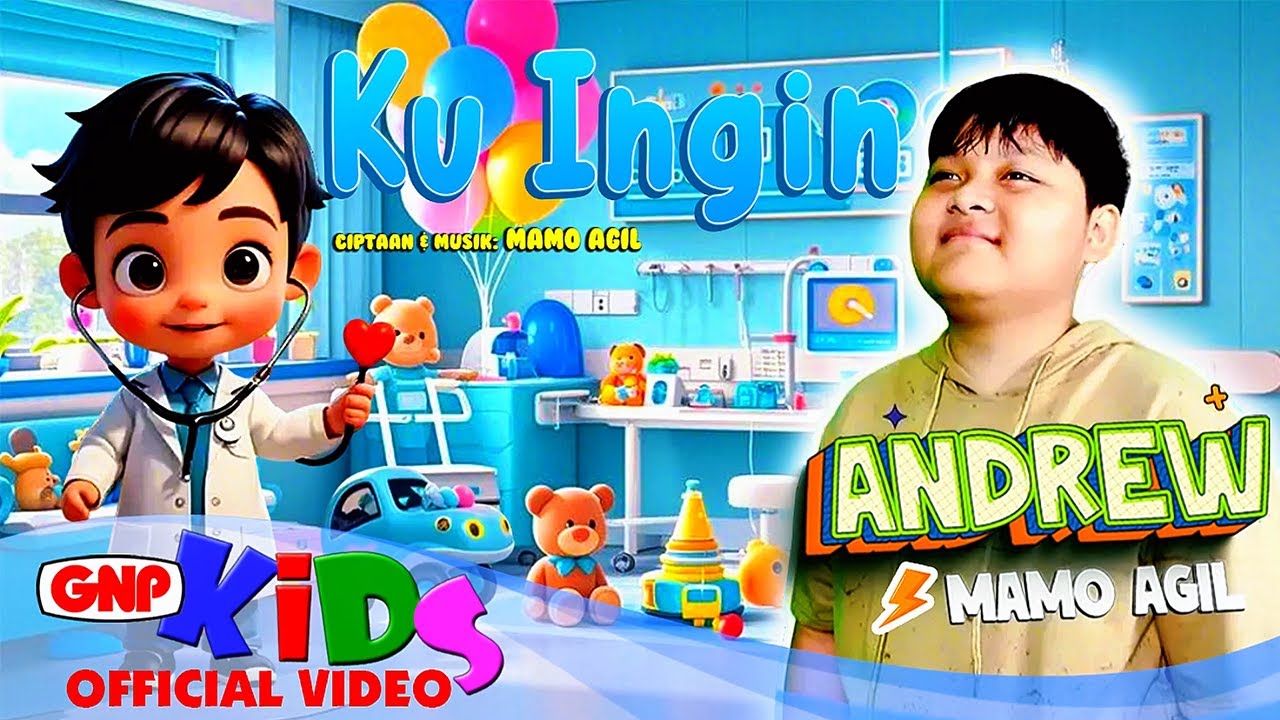 Andrew Mamo Agil – Ku Ingin | Lagu Anak Ceria Indonesia | Official ...