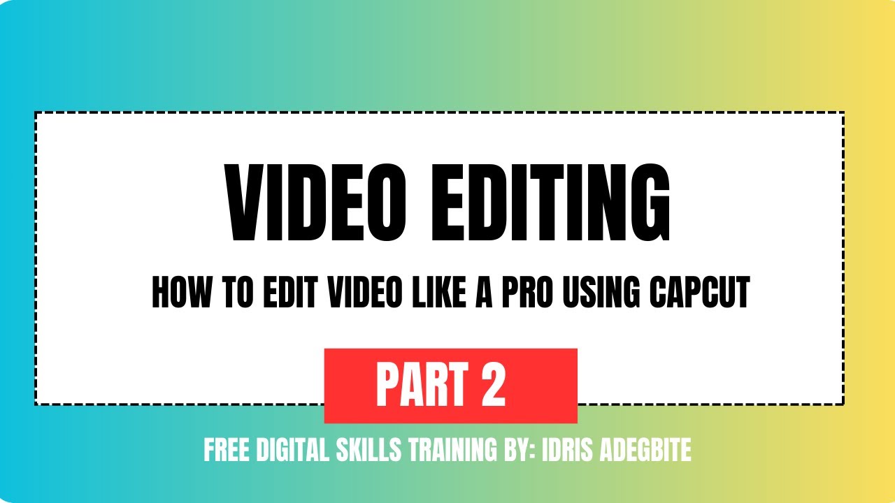 Professional Cap Cut (Desktop Version) Video Editing - Part 2 | Free ...