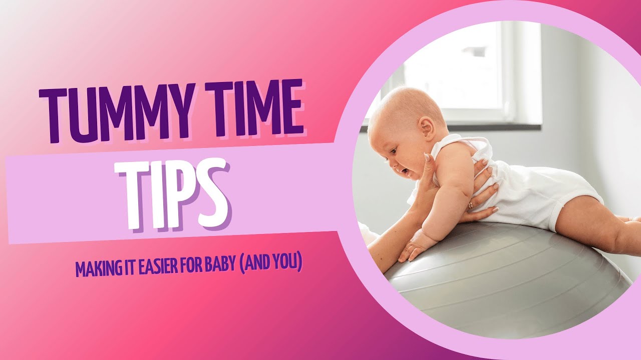 Tummy Time Tips: Making It Fun and Easier for Your Baby - YouTube