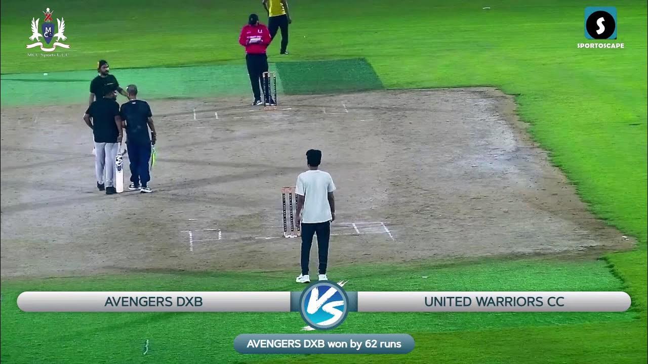 United Warriors CC vs Avengers DXB | Sarvottam Cricket League - Clash Of Giants | MCC Cricket Gd ...