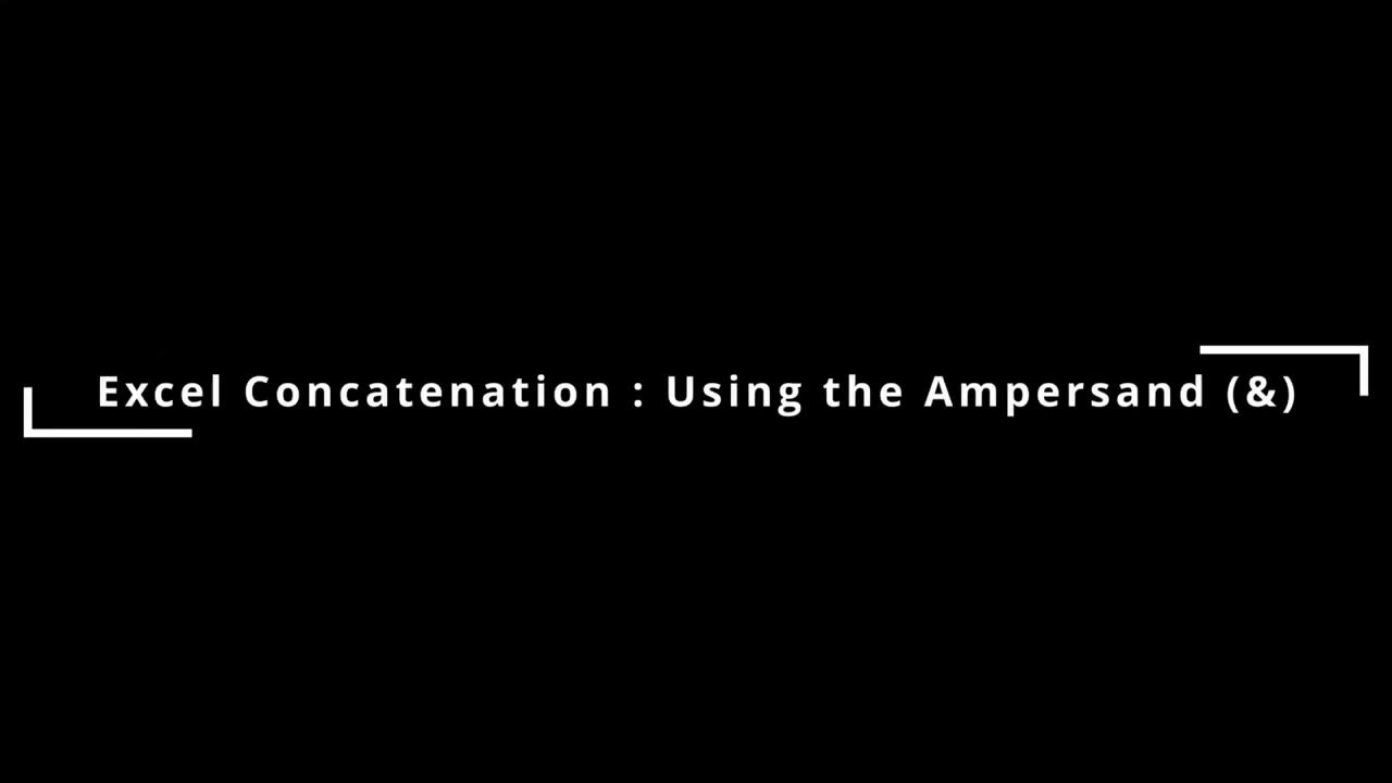 Excel Concatenation Tutorial: Using the Ampersand (&) - Part 1 - YouTube