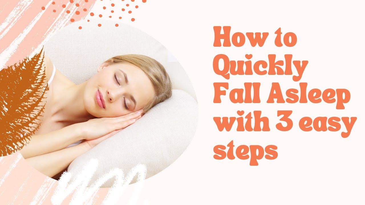 How To Fall Asleep With 3 Easy Steps - YouTube