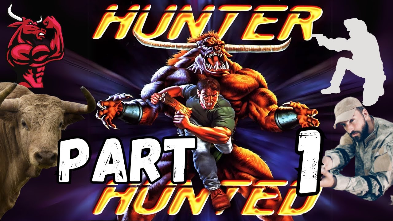 HUNTER HUNTED Playthrough Part 1 - YouTube