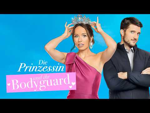 Die Prinzessin und ihr Bodyguard (TOLLE LIEBESKOMÖDIE ganzer Film auf Deutsch, ganzer Liebesfilm)
