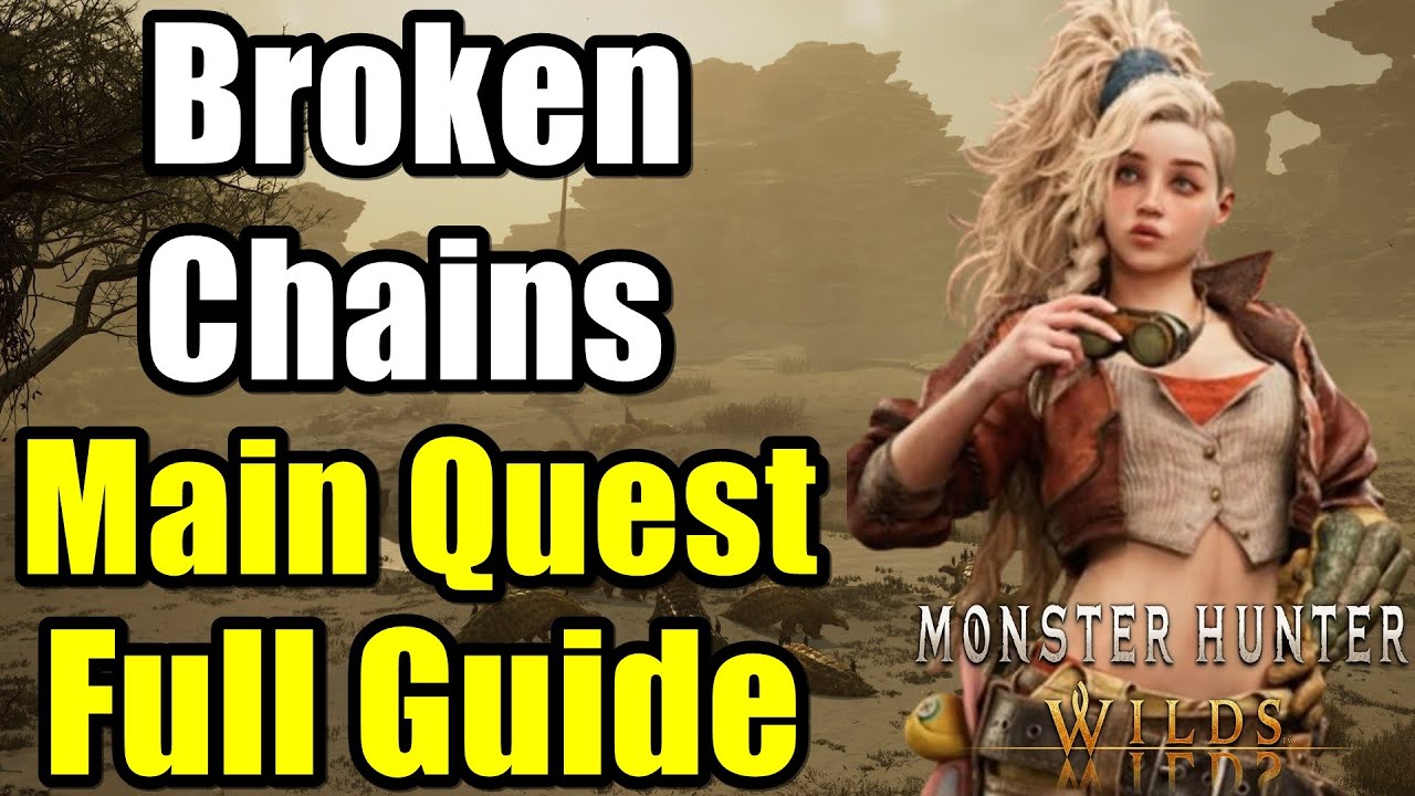 Monster Hunter Wilds - Broken Chains Main Mission Guide - YouTube