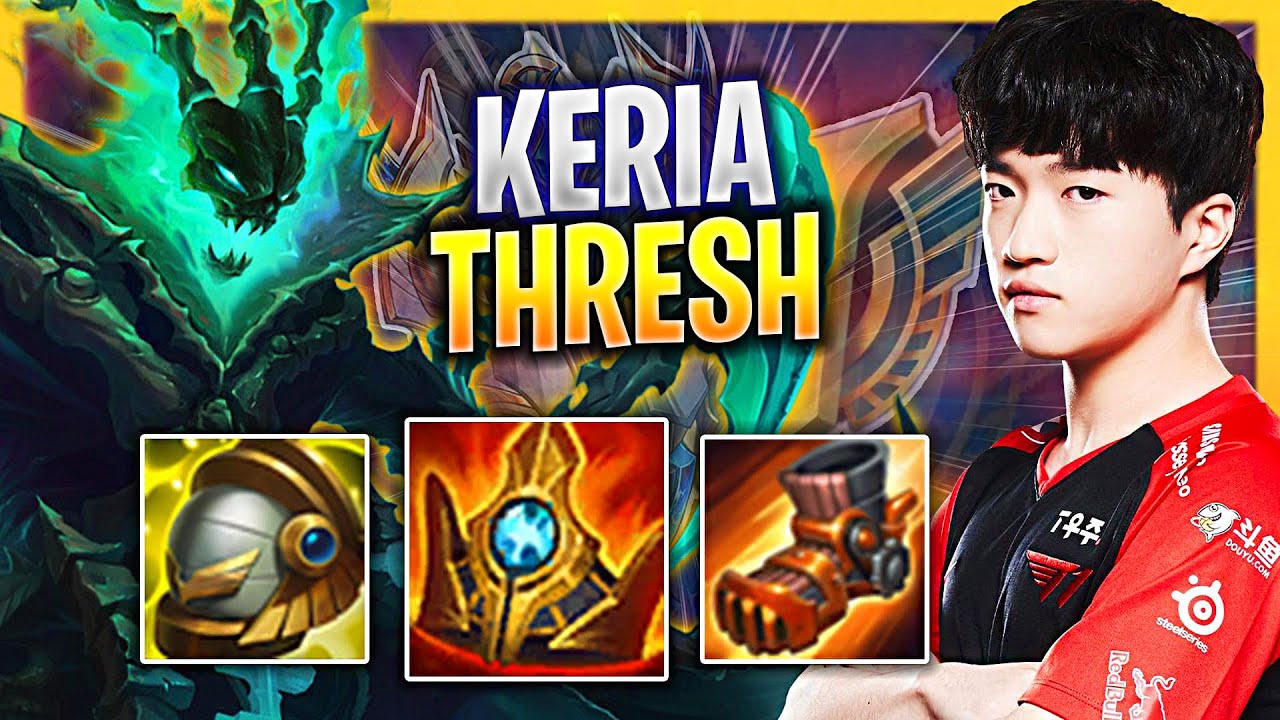 LEARN HOW TO PLAY THRESH SUPPORT LIKE A PRO! | T1 Keria Plays Thresh Support vs Karma! Season ...