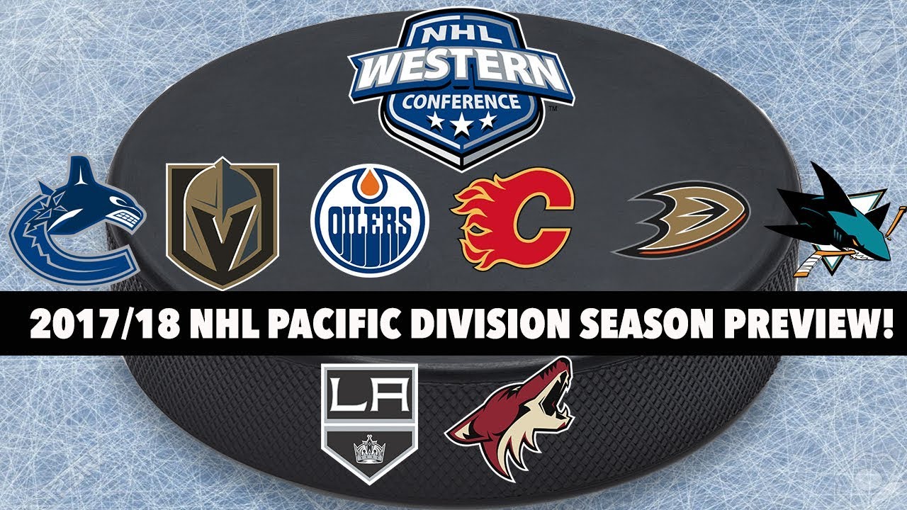 2017/18 NHL Pacific Division Season Preview! - YouTube