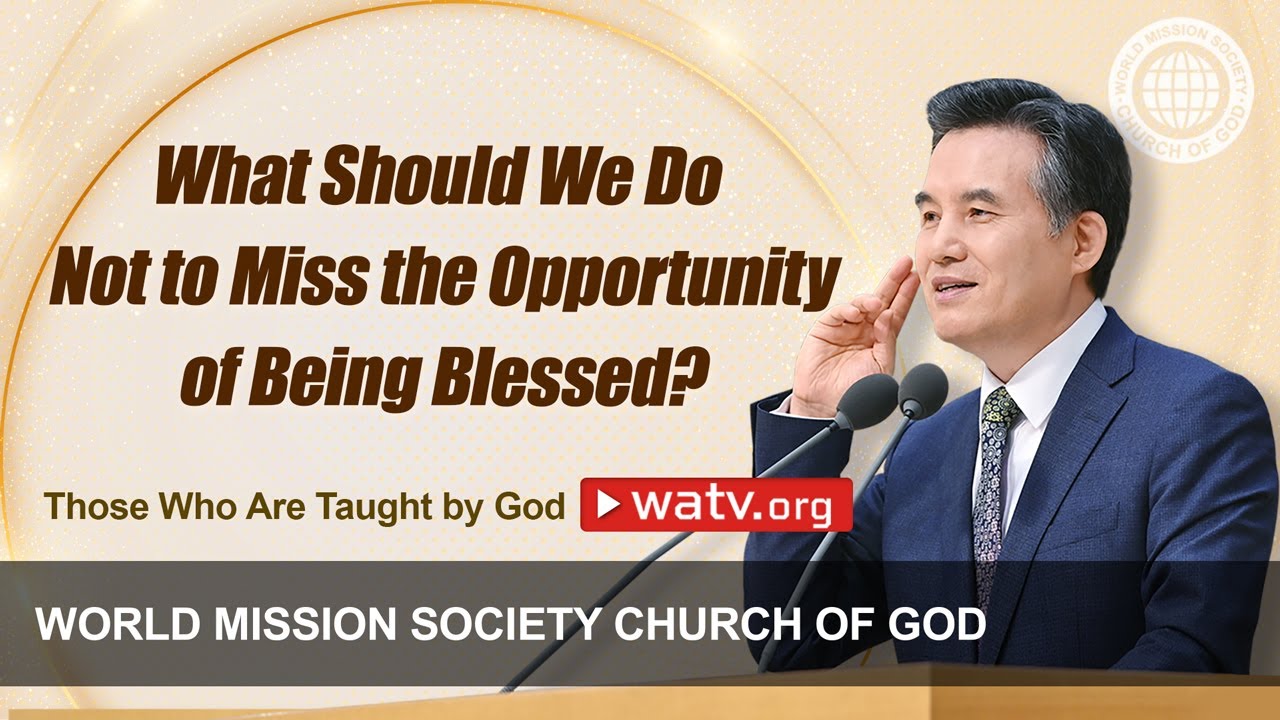 Those Who Are Taught by God | WMSCOG, Church of God - YouTube