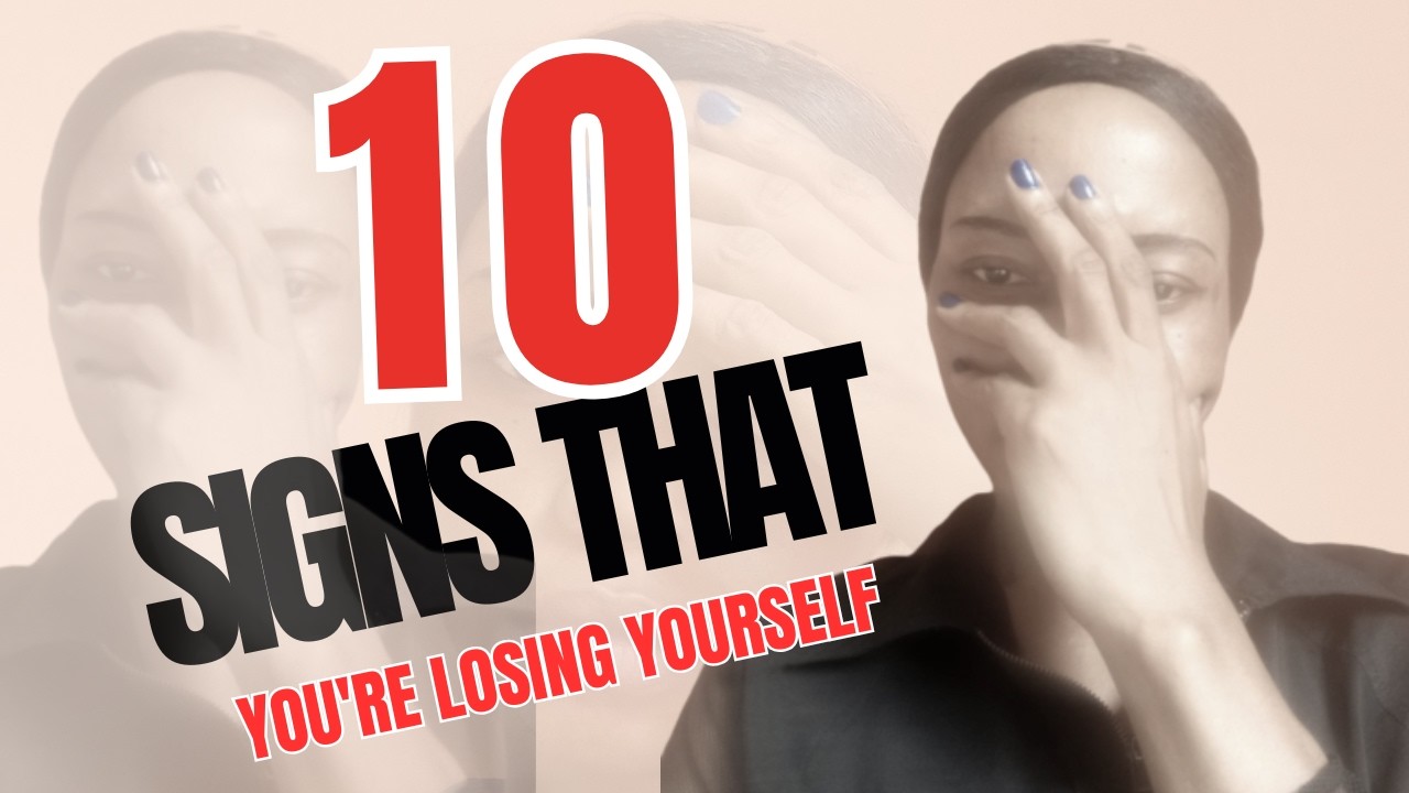10 signs that you're losing yourself - YouTube