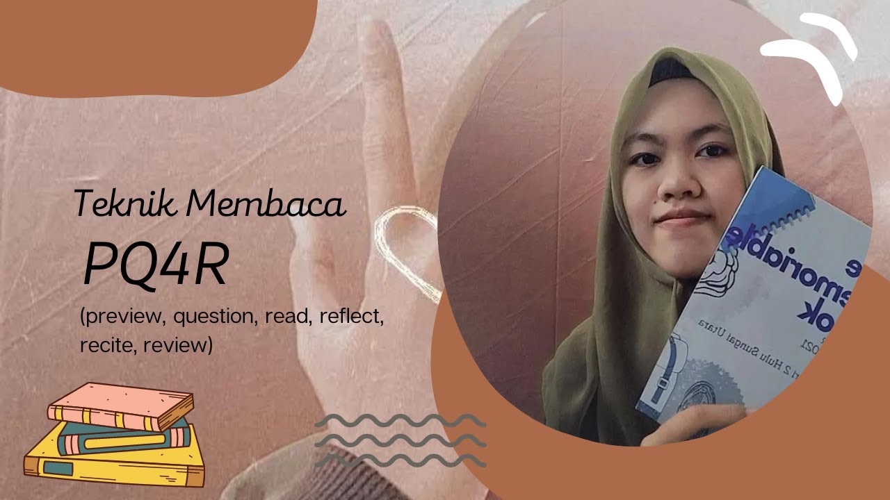 Teknik Membaca PQ4R efektif dan efisien - YouTube