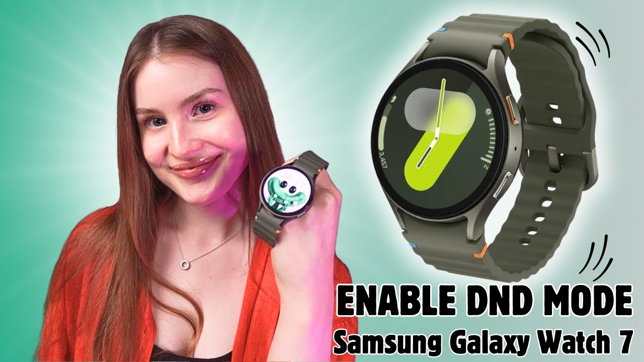How to Enable DND Mode on Samsung Galaxy Watch 7: Easy Steps to Stay ...