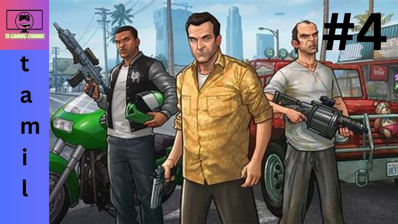 gta 5 part 4 tamil gaming grand theft auto 5 - episode 4 TV gaming ...
