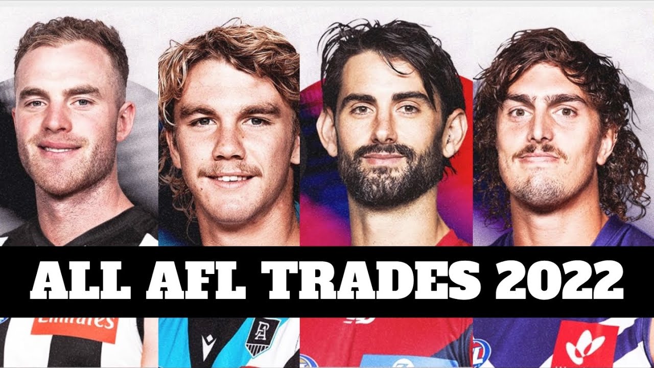 ALL AFL TRADES 2022 YouTube