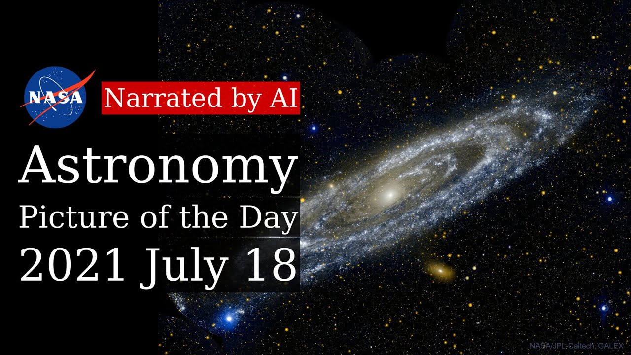 APOD: 2021-07-18 - The Andromeda Galaxy in Ultraviolet (Narrated by ...