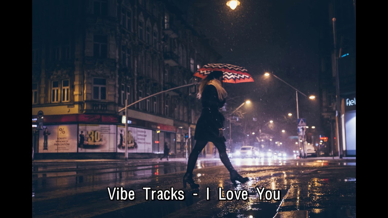 감성팝 [pop] Vibe Tracks - I Love You - YouTube