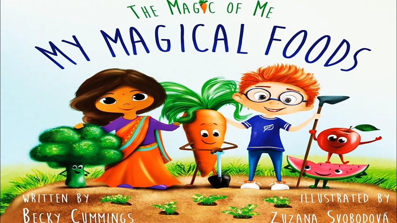 Story time || My Magical Foods 🍆🥦🥕🥔|| By Becky Cummings #vegitables# ...