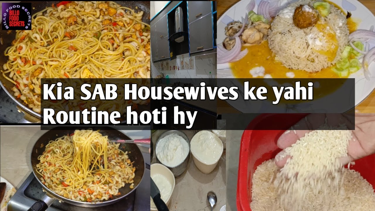 Dal chawal Recipe| Chicken Tikha Pasta Recipe| Kia SAB housewives ke ...