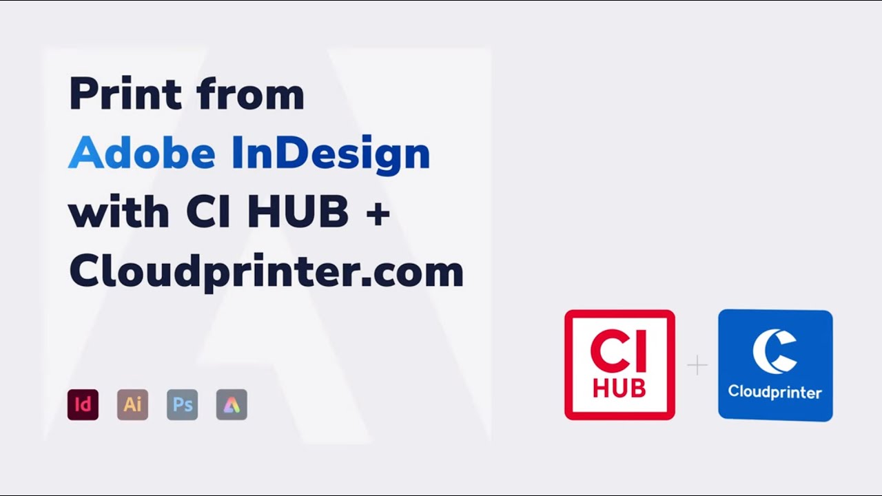 Print from Adobe InDesign with CI HUB + Cloudprinter.com - YouTube