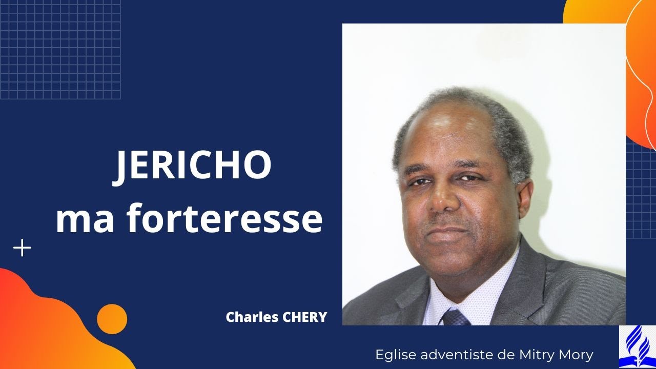 "JERICHO ma forteresse "par Charles CHERY - YouTube