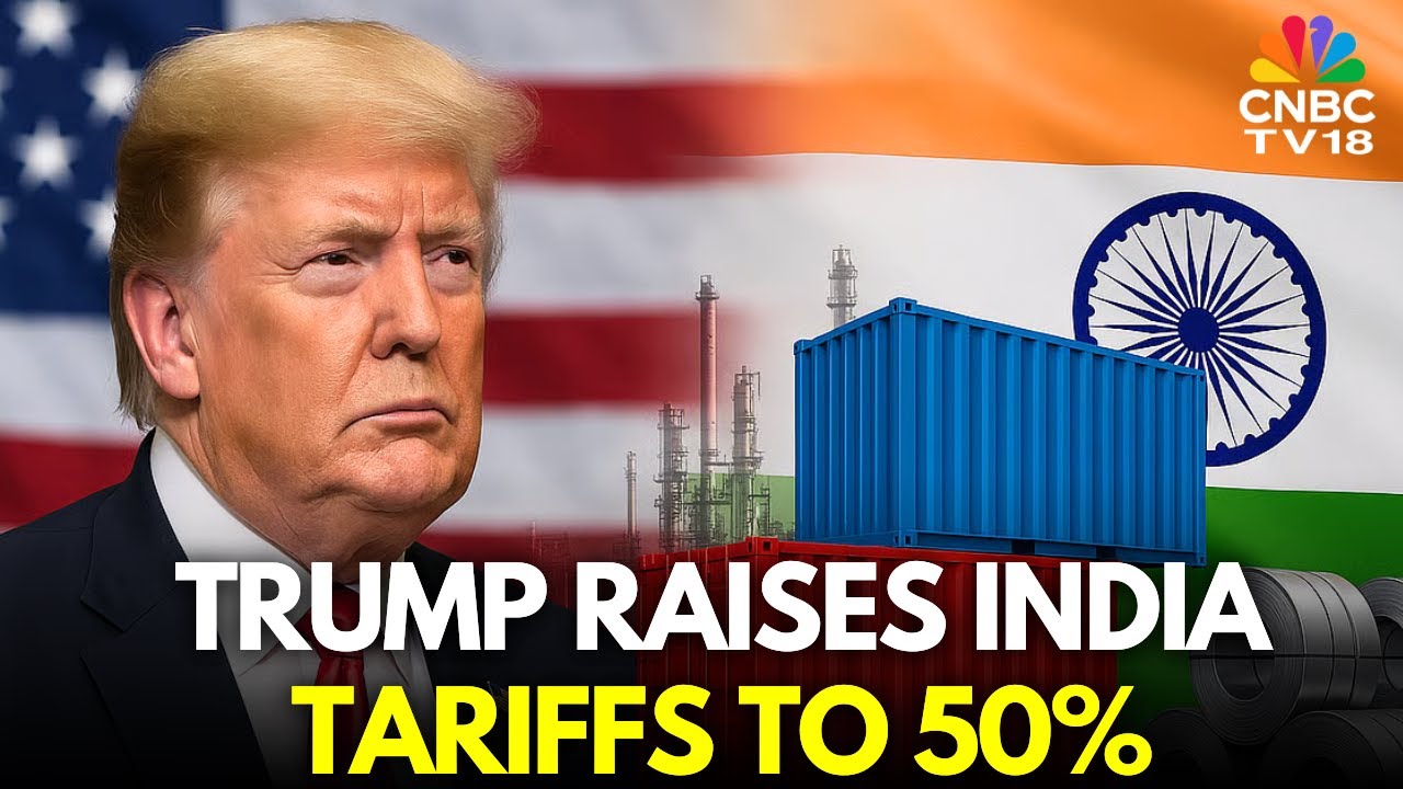 Trump 50% Tariffs on India | Trump Also Plans 100% Tariff on Semiconductors Coming To USA | N18G ...