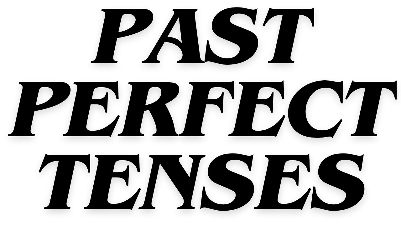 PAST PERFECT TENSES EXAMPLES YouTube past-perfect-tenses-examples-youtube