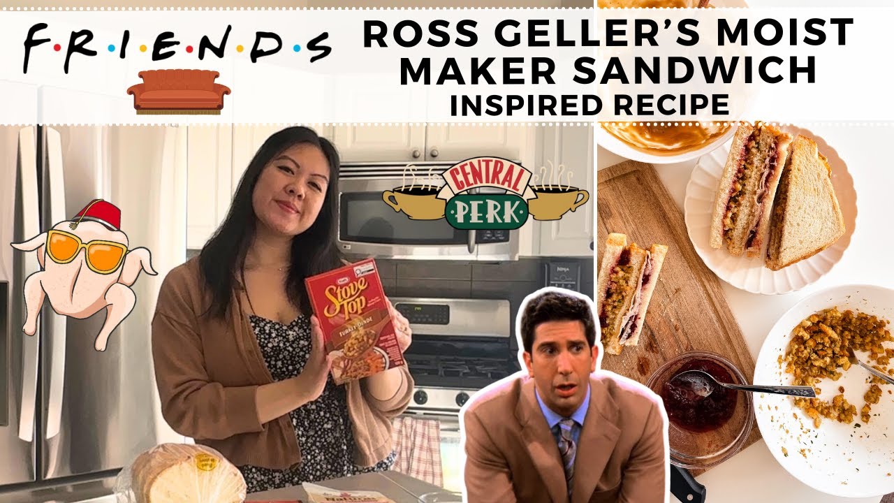 ross geller's thanksgiving moist maker sandwich from friends ...