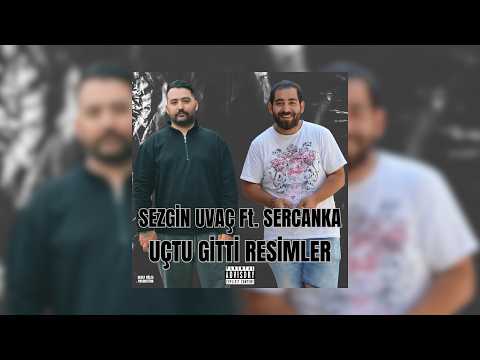 Sezgin Uvaç - Uçtu Gitti Resimler Ft. SercanKA - Official Music Video - Prod By Sedef Beat - 2026