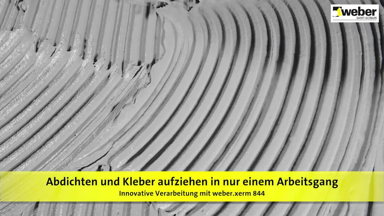 weber.xerm 844,Abdichtung und Fliesenkleber in Einem - YouTube