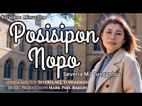Posisipon Nopo [Minus One OMV] - Severia MJ Tunggolou