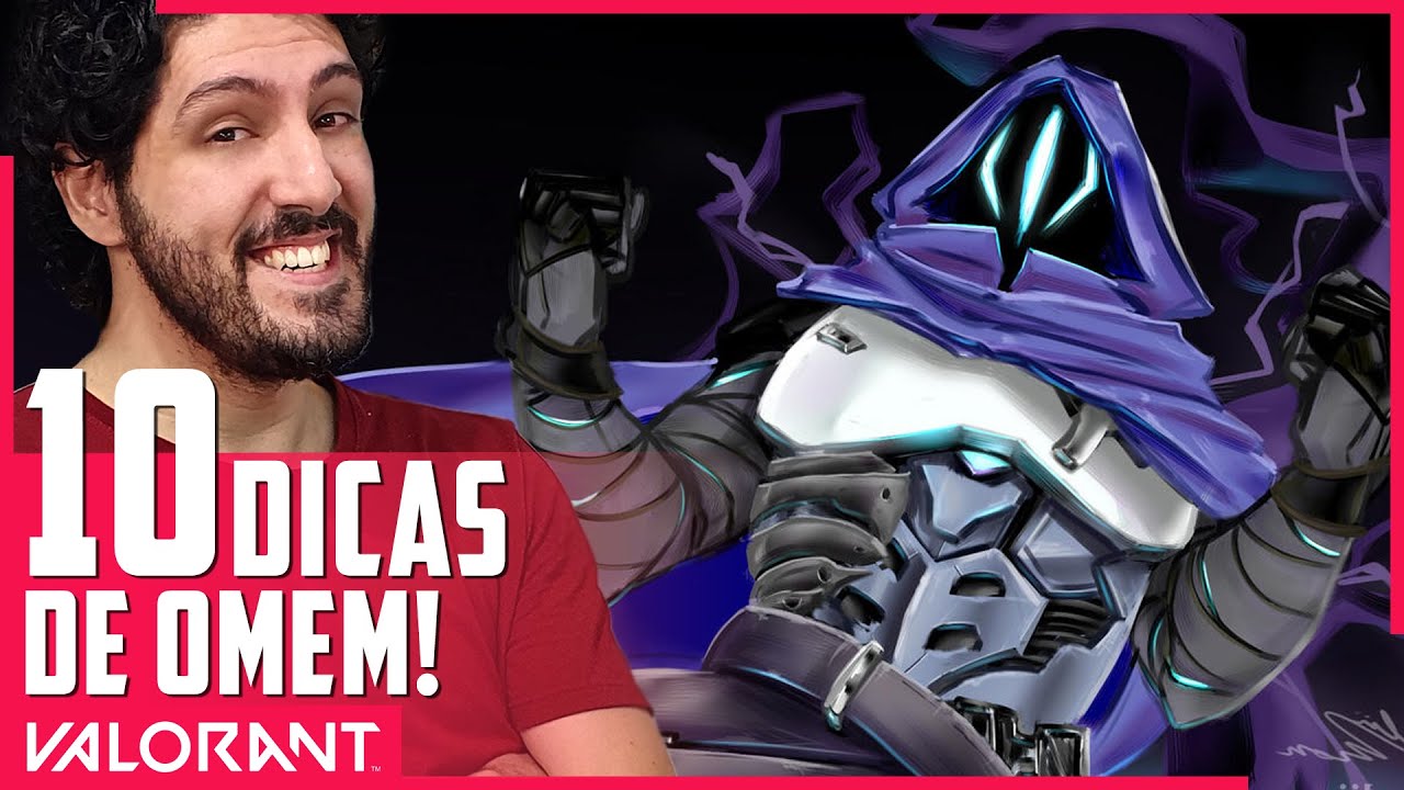 10 DICAS DE OMEN PRA COMEÇAR JOGANDO MUITO! | Valorant Dicas e Truques ...