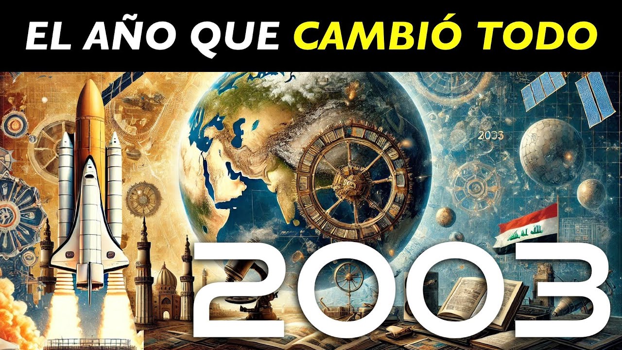 Tragedias y Triunfos: 2003 El Año que Cambió el Mundo - YouTube
