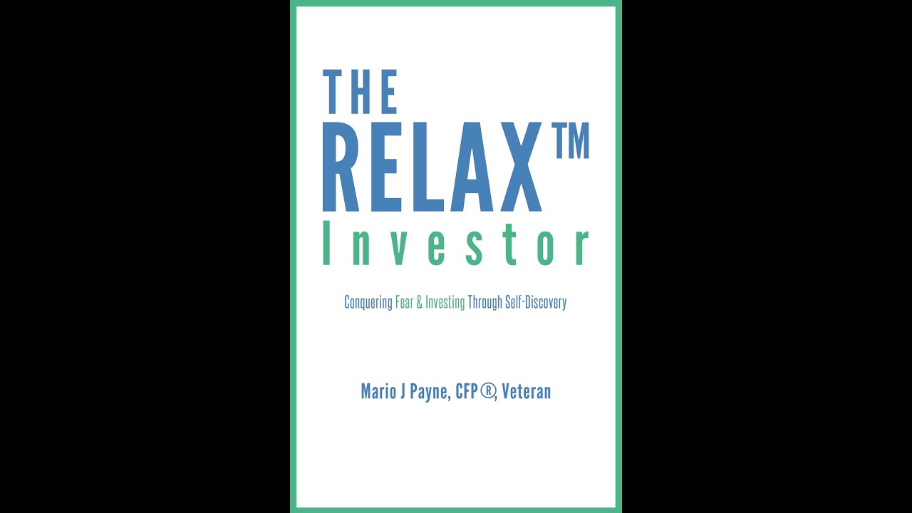 New Bestseller: "The RELAX™ Investor" by Mario Payne, CFP® - YouTube