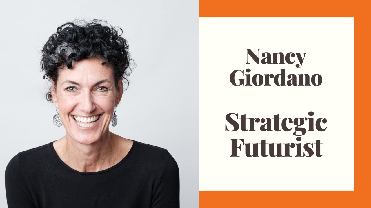 Nancy Giordano Strategic Futurist - YouTube