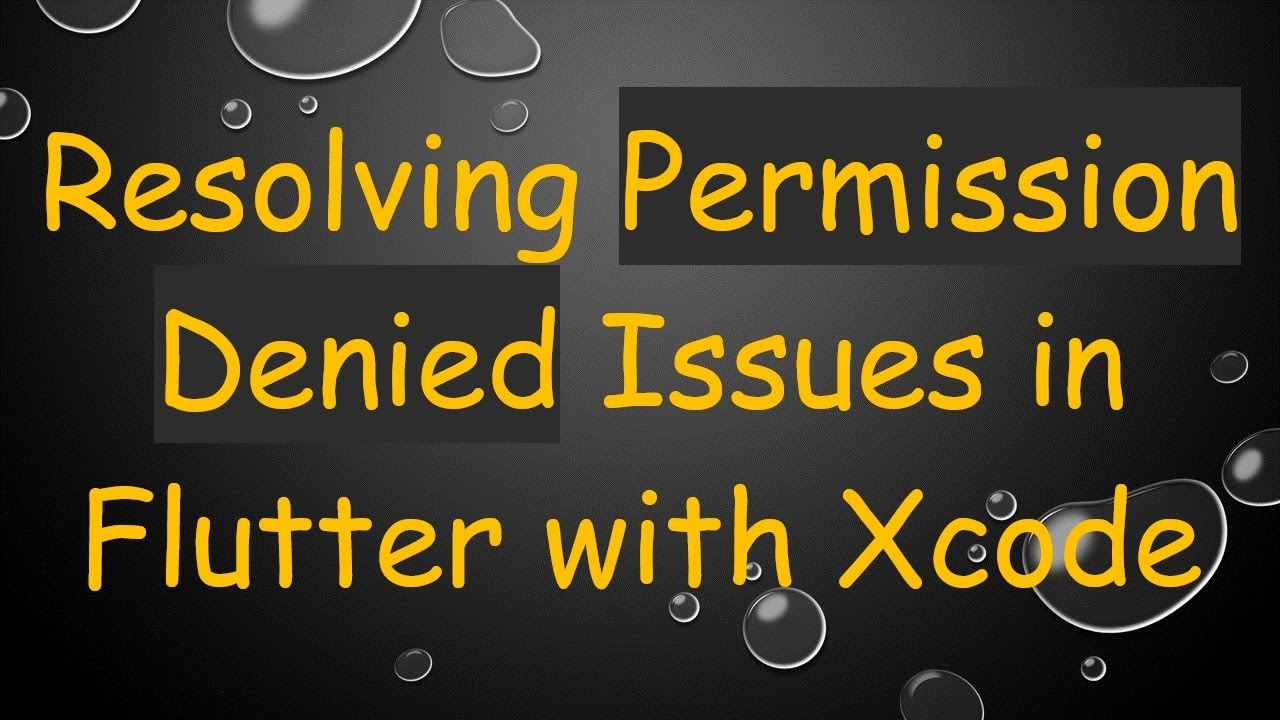 Resolving Permission Denied Issues in Flutter with Xcode - YouTube