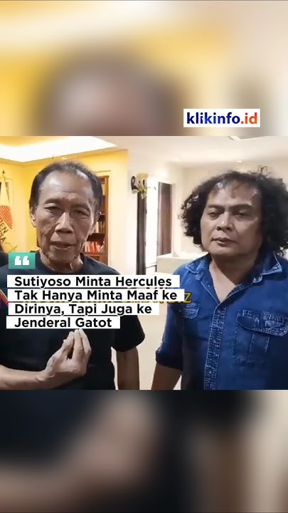 Sutiyoso Minta Hercules Tak Hanya Minta Maaf ke Dirinya, Tapi Juga ke Jenderal Gatot#shorts # ...