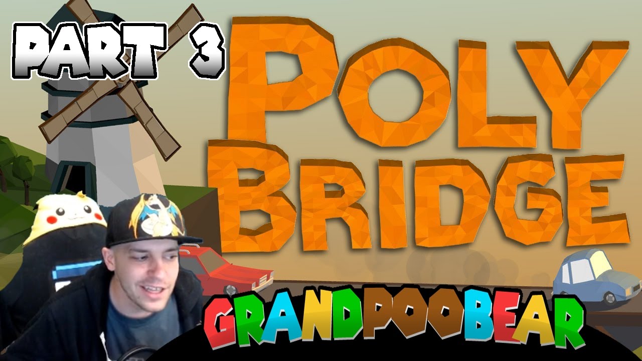 Poly Bridge Part 3: Smooth Tunes And Flipping Cars - YouTube