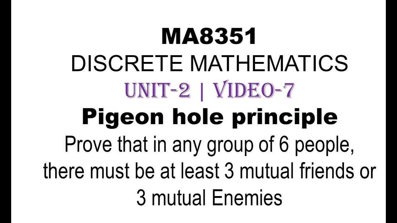 MA8351| DISCRETE MATHEMATICS| UNIT-2| VIDEO-7| PIGEON HOLE PRINCIPLE ...