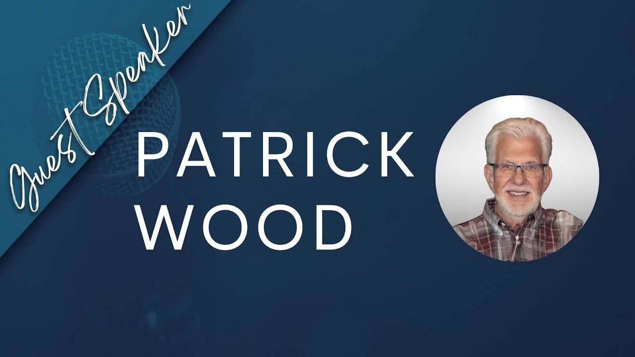 Guest Speaker: Patrick Wood | October 13, 2024 - YouTube