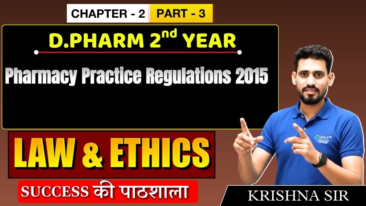 D.Pharm 2nd Year | Law & Ethics: Pharmacy Practice Regulations 2015 ...