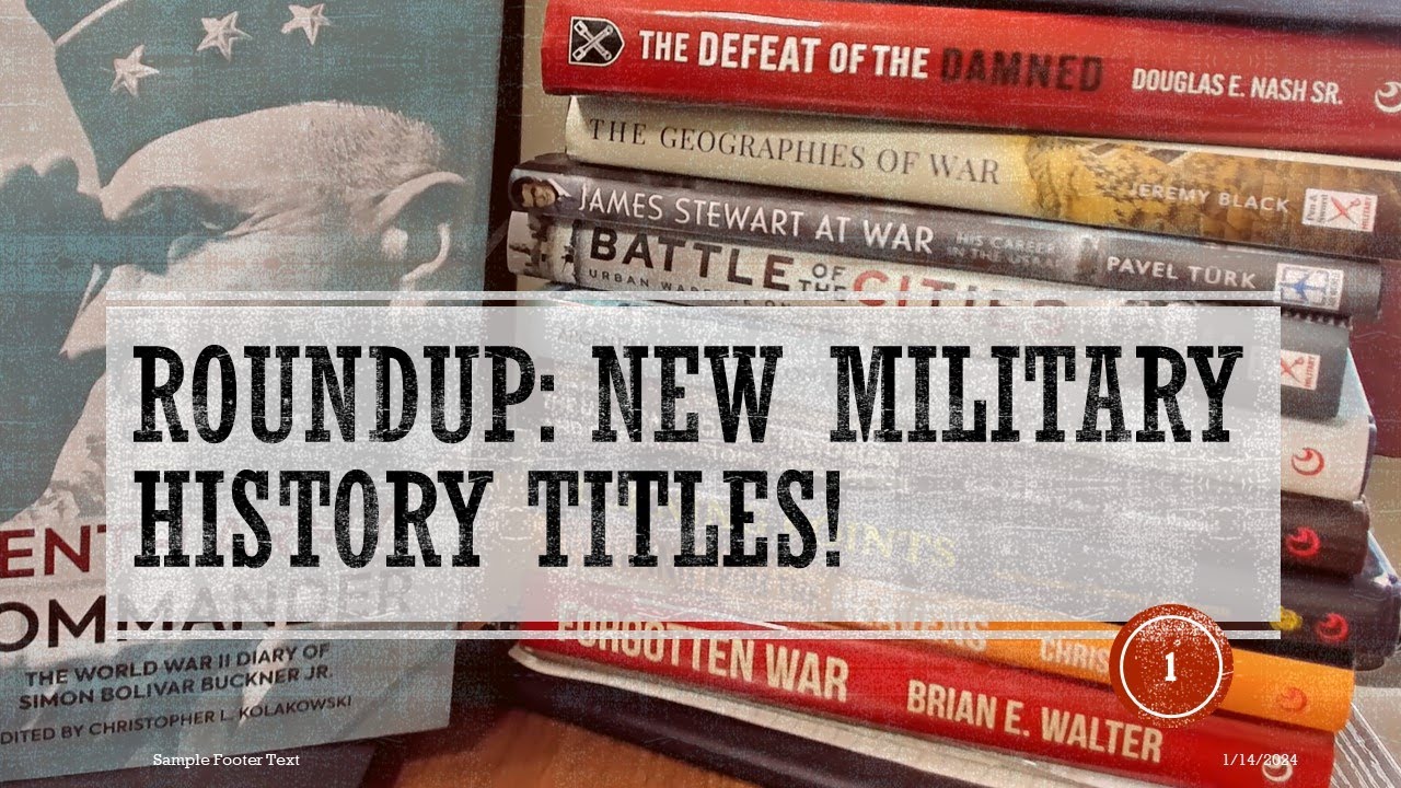 Roundup: New Military History Titles! - YouTube