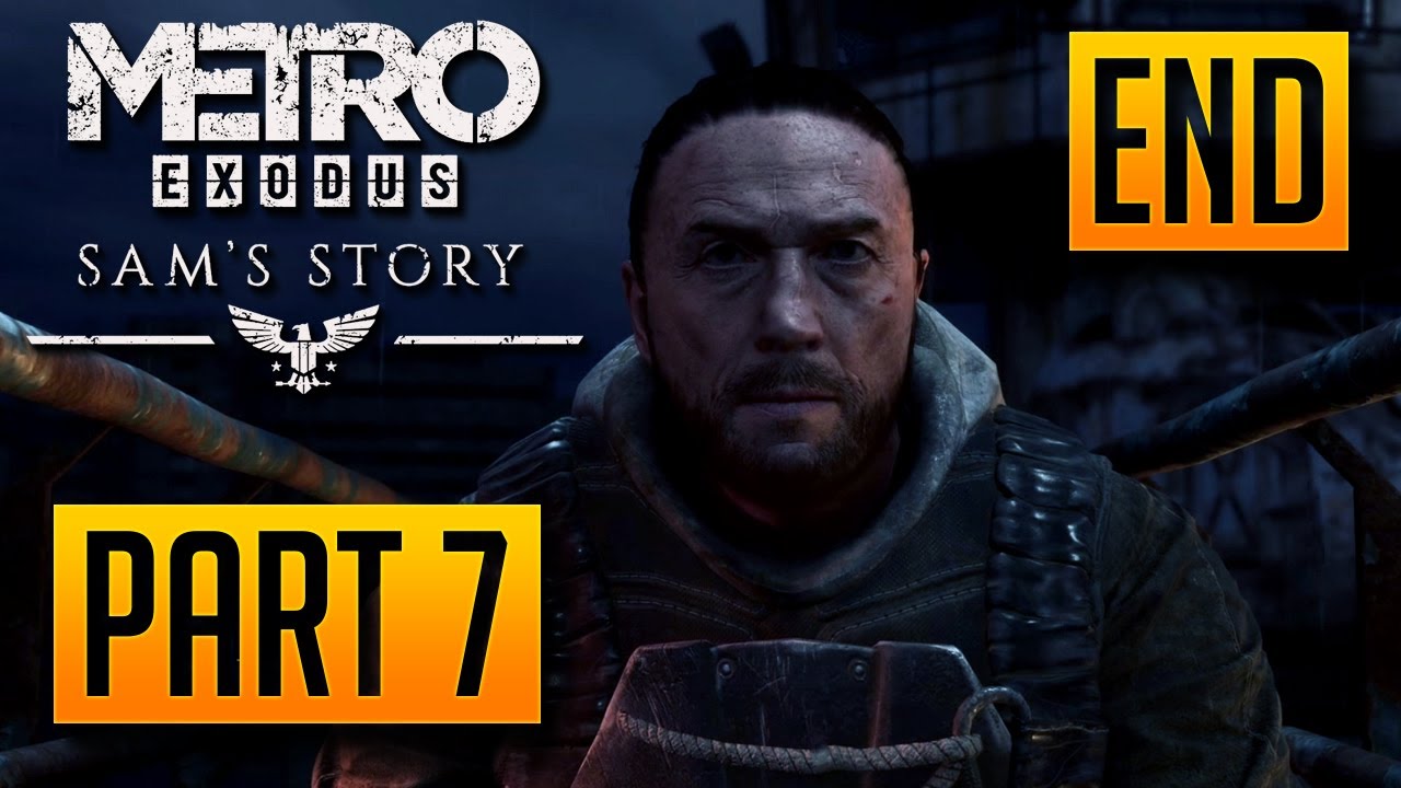 Metro Exodus: Sam's Story - 100% Walkthrough Part 7: Consequences ...