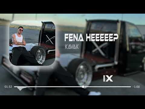 ( Eb Music Remix ) | KAVAK & BAKAN - FENA HEEEEEP