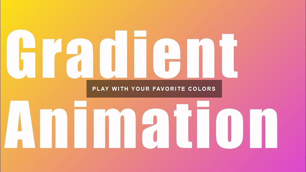 Gradient Background Animation Html Css3 Youtube