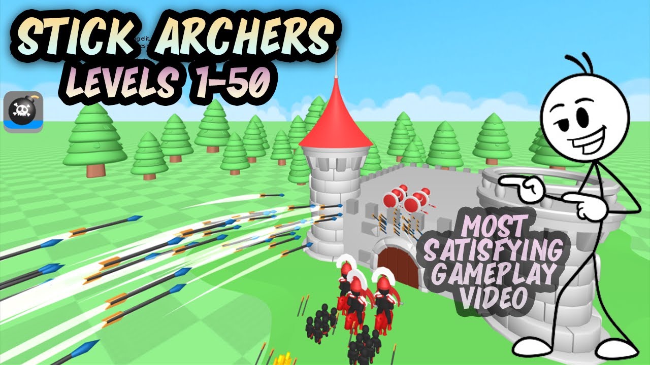 STICK ARCHERY GAMEPLAY 🎯 LEVEL 1-50 🤯 (SUPER SATISFYING) ARCHERY GAME ...