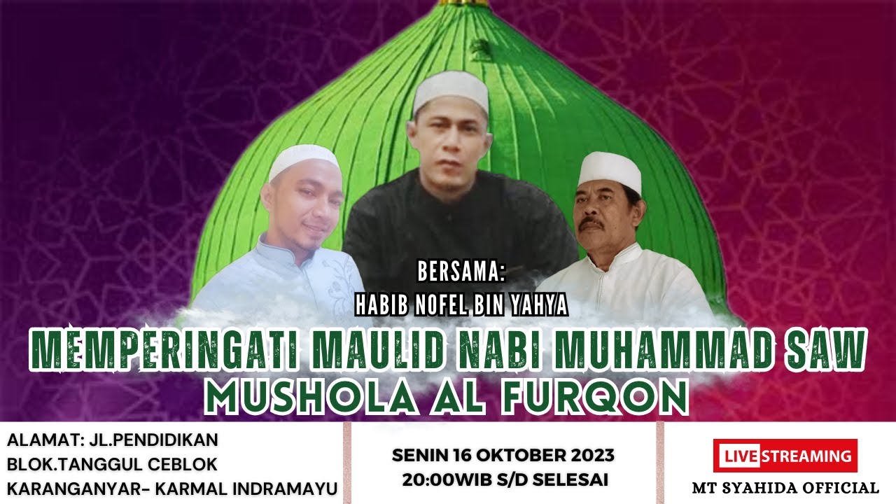 🔴Live Maulid Nabi Muhammad S.a.w | Mushola Al Furqon | Malam Selasa 16 ...