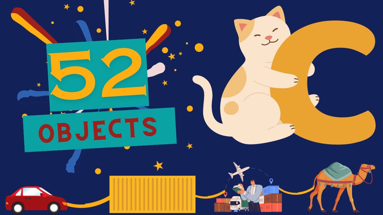 52 Objects with the Alphabet 'C' for Kids | Learn with Fun! # ...